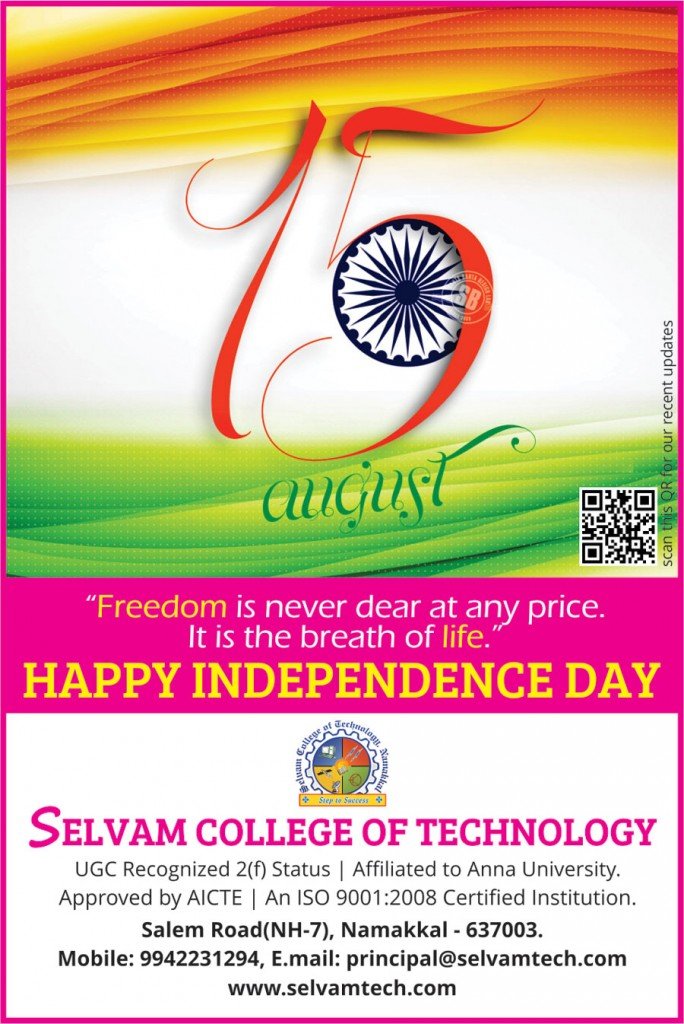 Wish you a very happy Independence Day. - Selvam College of Technology ...