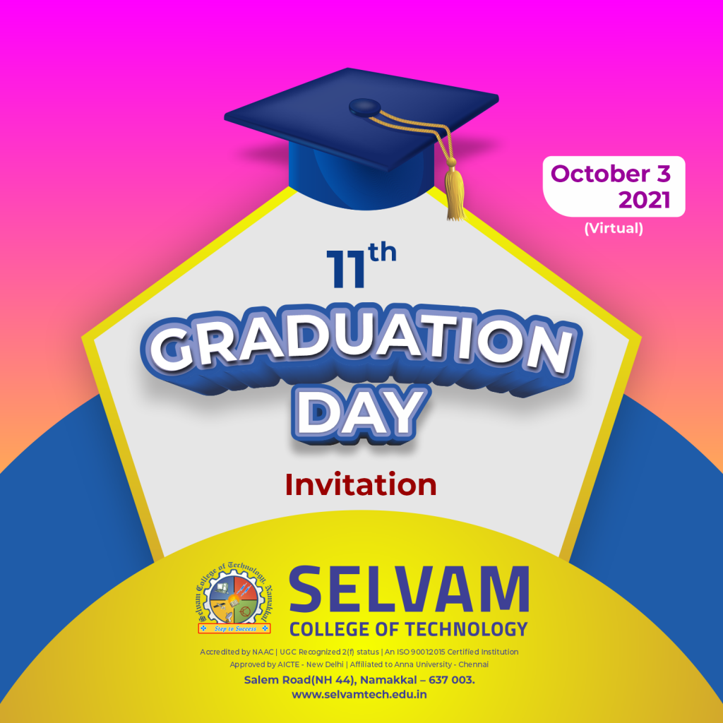 11th Graduation Ceremony. - Selvam College of Technology (Autonomous ...