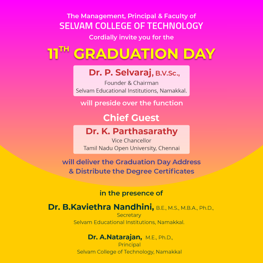 11th Graduation Ceremony. - Selvam College of Technology (Autonomous ...